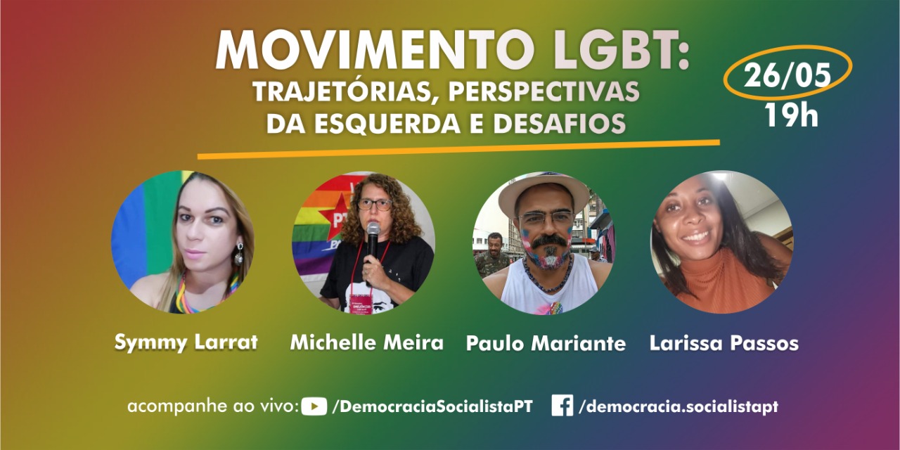 Movimento LGBT debate trajetórias, perspectivas da esquerda e desafios ...